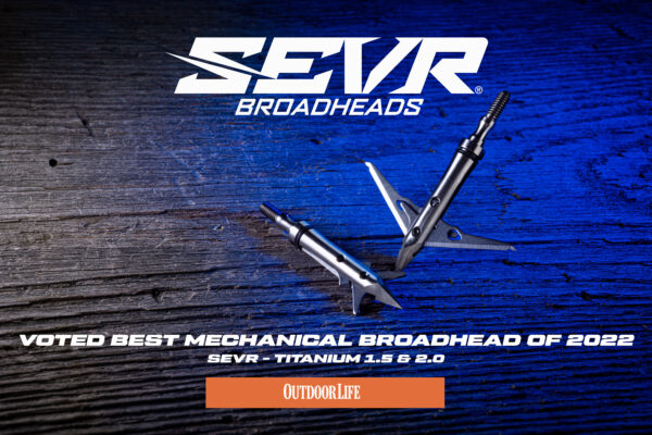 Sevr Broadheads - Hunt with more confidence than ever.